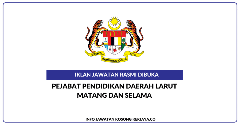 Pejabat Perkhidmatan Veterinar Daerah Larut, Matang dan Selama ...